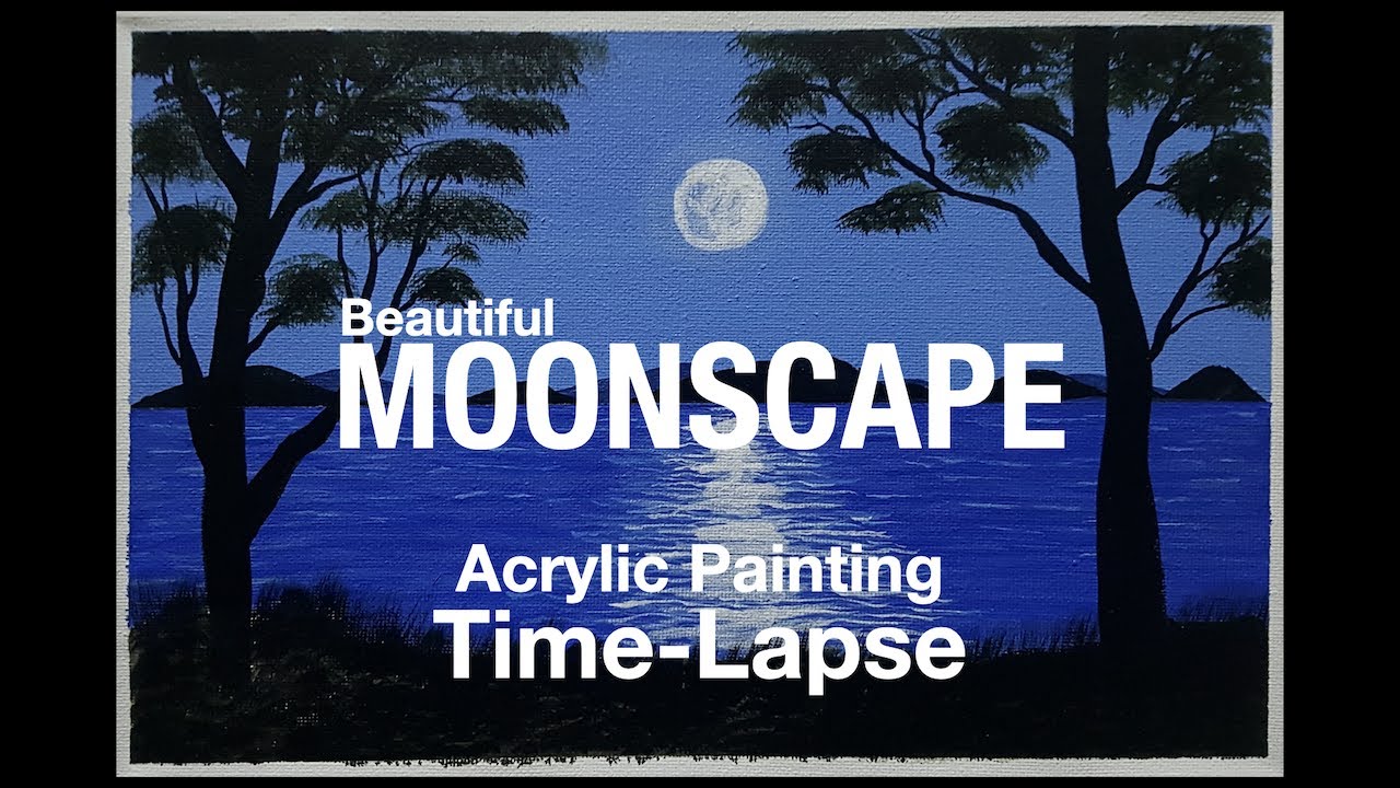 Learn How To Paint Moonscape | Time-lapse | Easy Acrylics Painting ...
