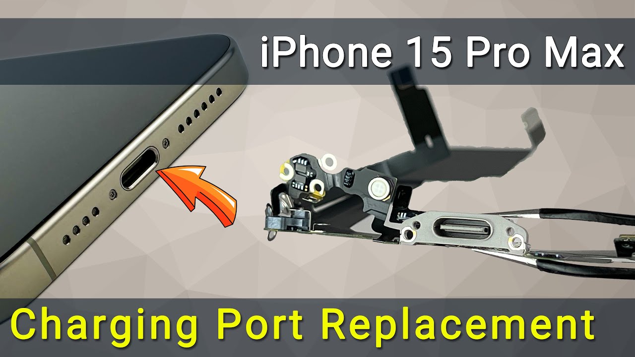 iPhone 15 Pro Max Charging Port Replacement: Step-by-Step Guide - YouTube