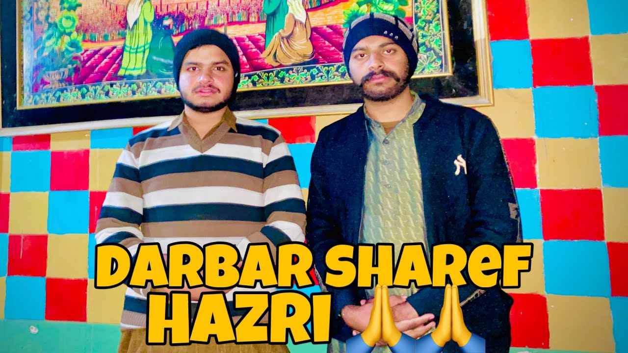 Darbar shareef hazri de mashallah 🥰 - YouTube