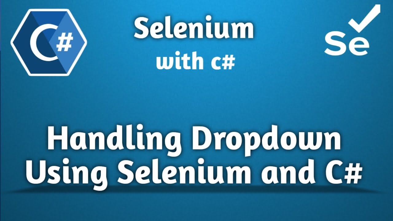 Selenium Dropdown Mastery Effortless Handling With C Ultimate Guide To Web Automation Youtube 7196