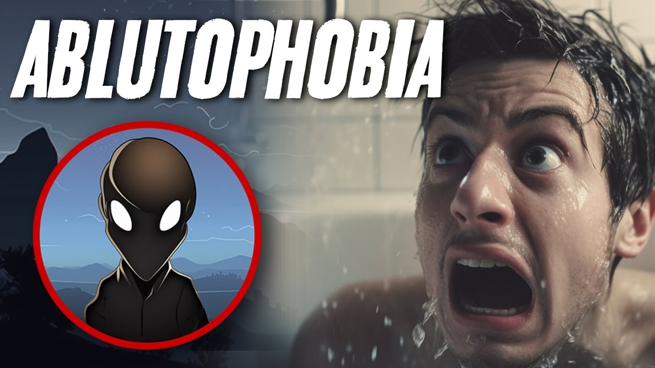 Ablutophobia: The Fear of Bathing - YouTube