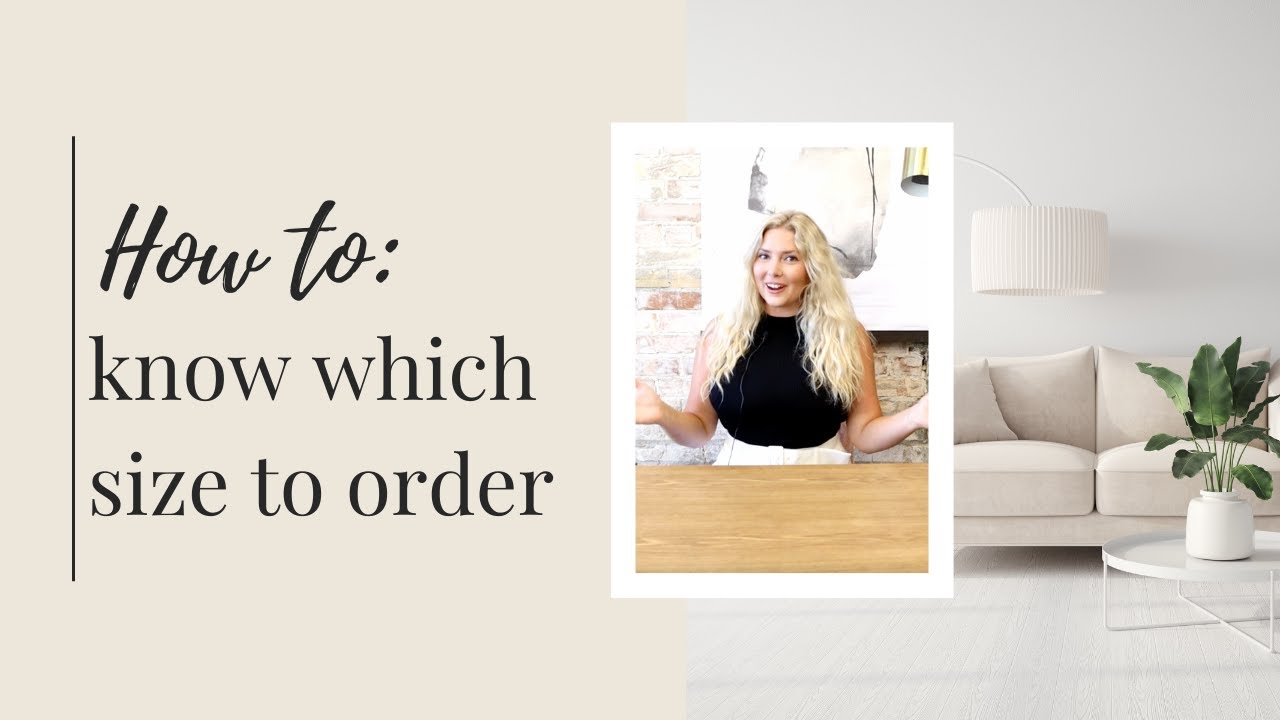 HOW DO I KNOW WHICH SIZE TO ORDER? - YouTube