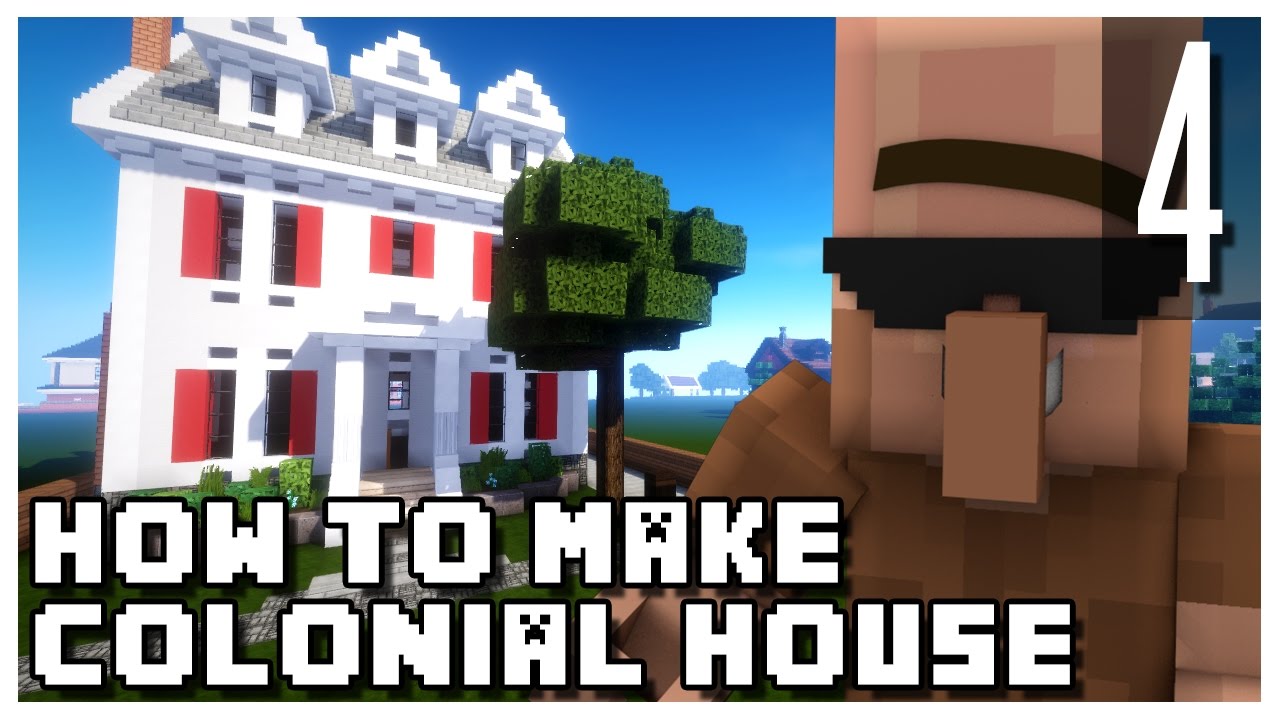 Minecraft: How To Make a Small Colonial House - Part 4 - YouTube
