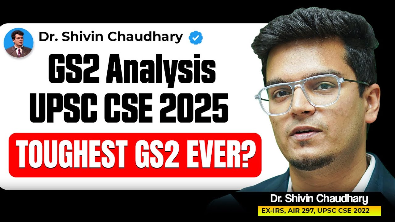 GS-2 UPSC Mains 2025 Analysis - Toughest GS2 Ever? - YouTube