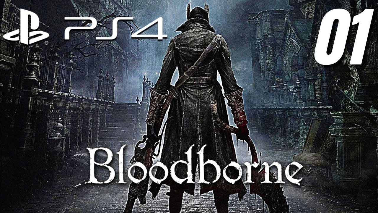 BLOODBORNE Gameplay Walkthrough Part 1 FULL GAME No Commentary (PS4 ...