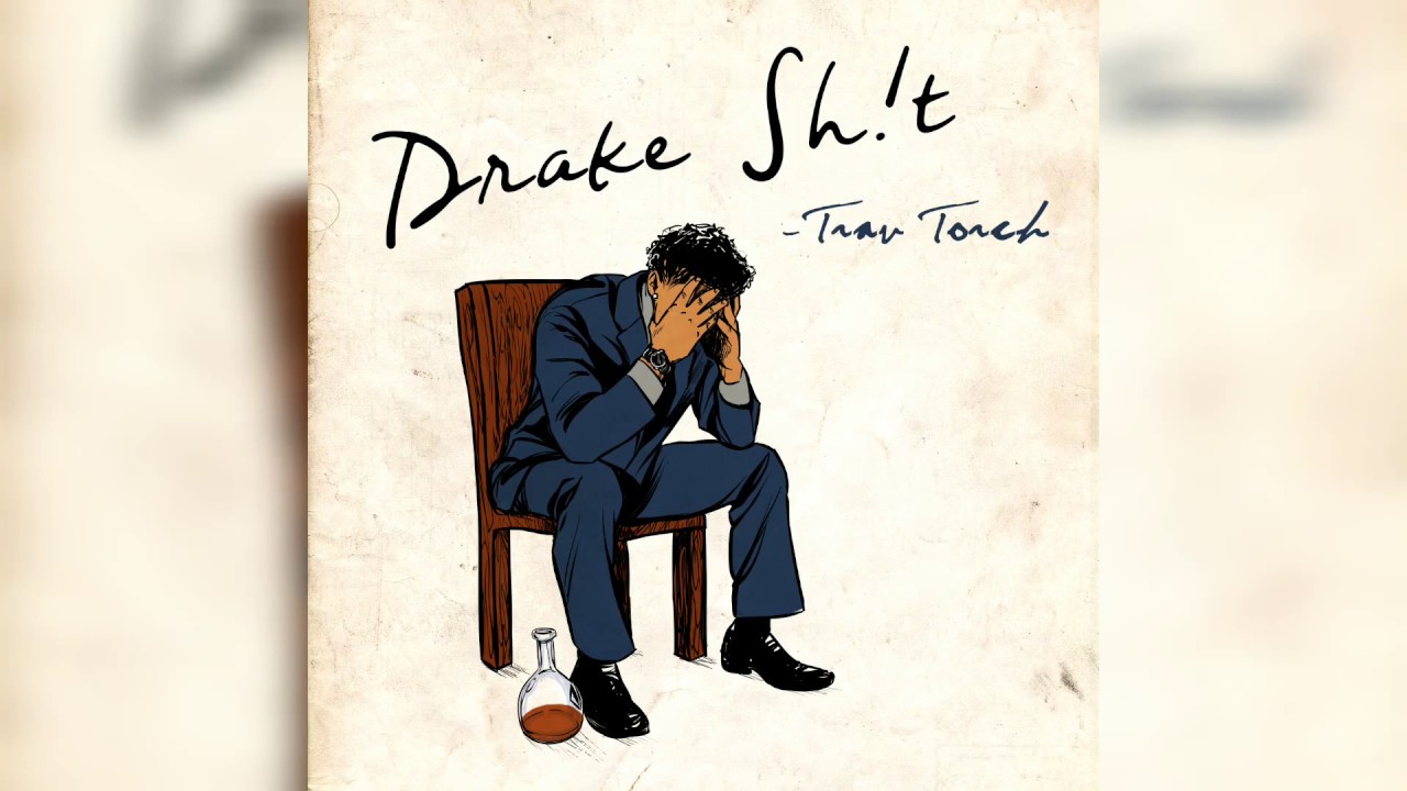 Trav Torch - Drake Sh!t (Official Audio) - YouTube