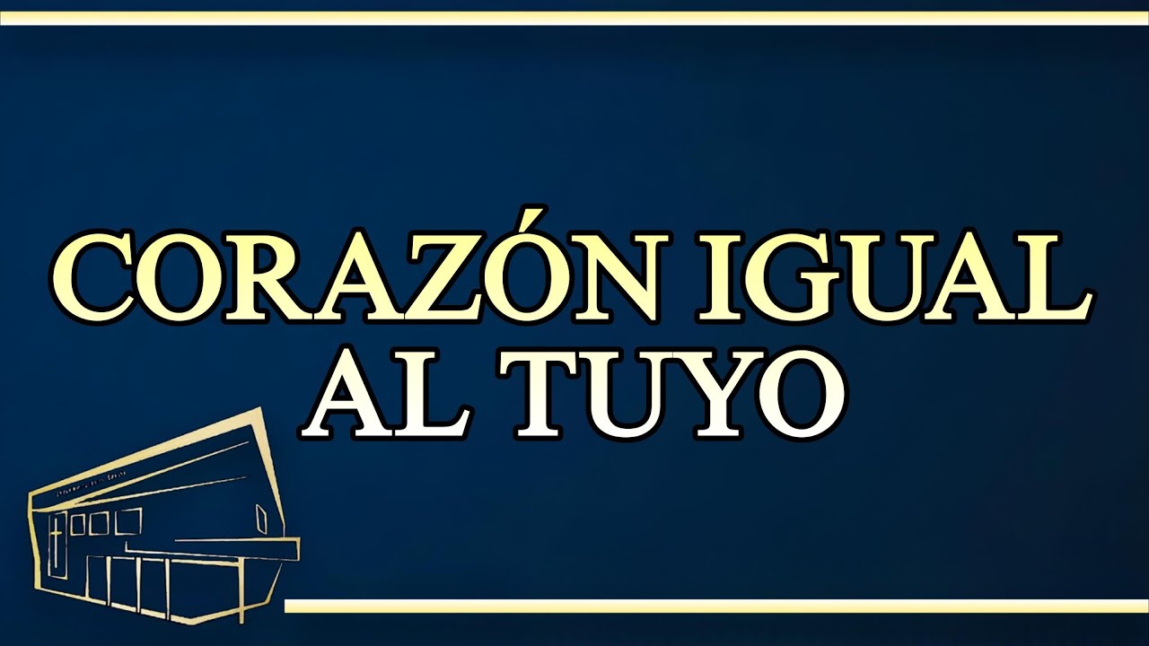 CORAZÓN IGUAL AL TUYO IURD - YouTube