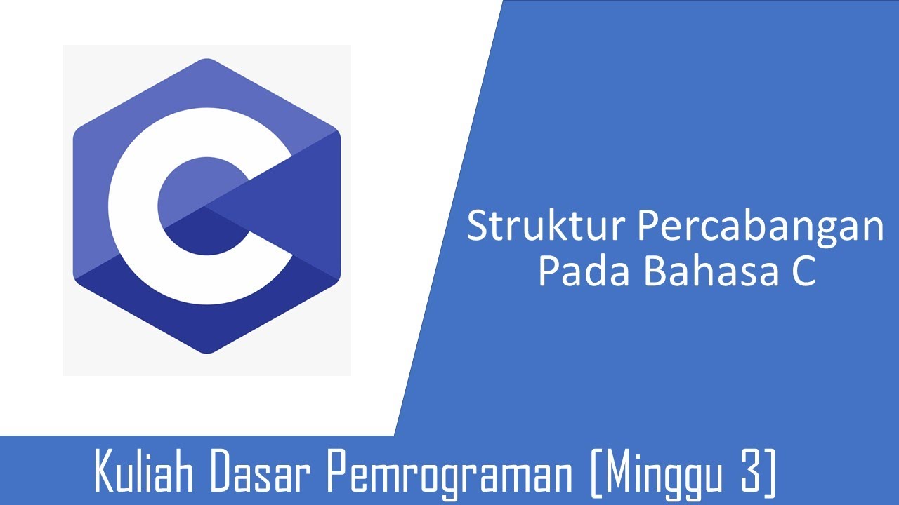 Struktur Percabangan Pada Bahasa C - YouTube