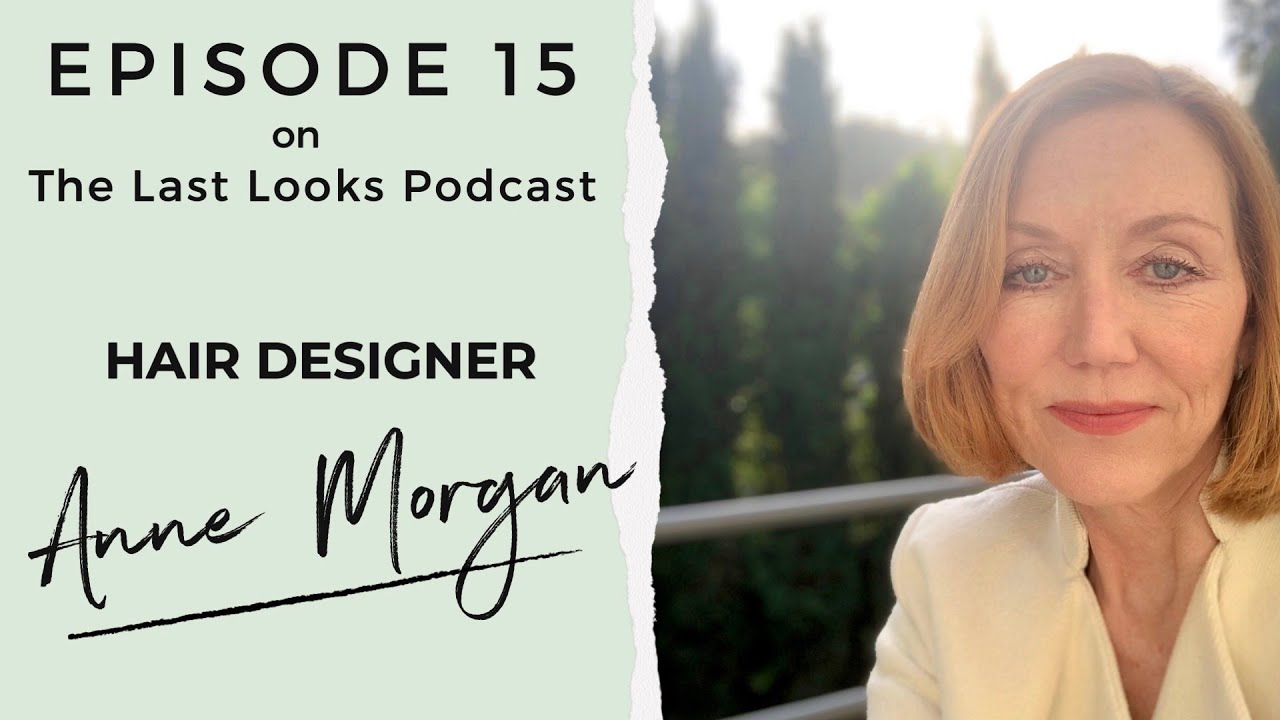 Episode 15: Anne Morgan - Hair Designer - YouTube