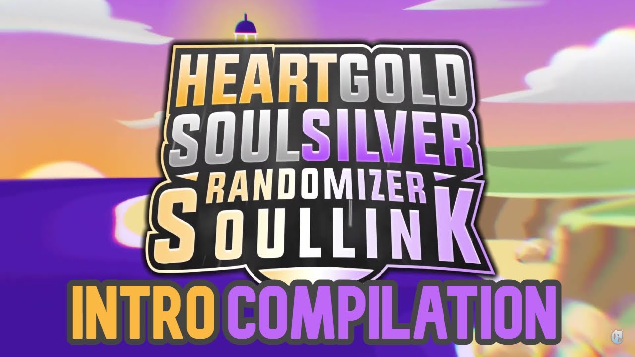 Pokemon HG and SS Randomized Soul Link Nuzlocke Intro Compilation w ...