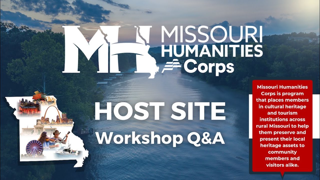 Missouri Humanities Corps Host Site Workshop - YouTube