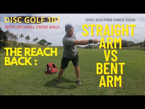 THE REACH BACK STRAIGHT ARM VS BENT ARM // DISC GOLF 101 - YouTube