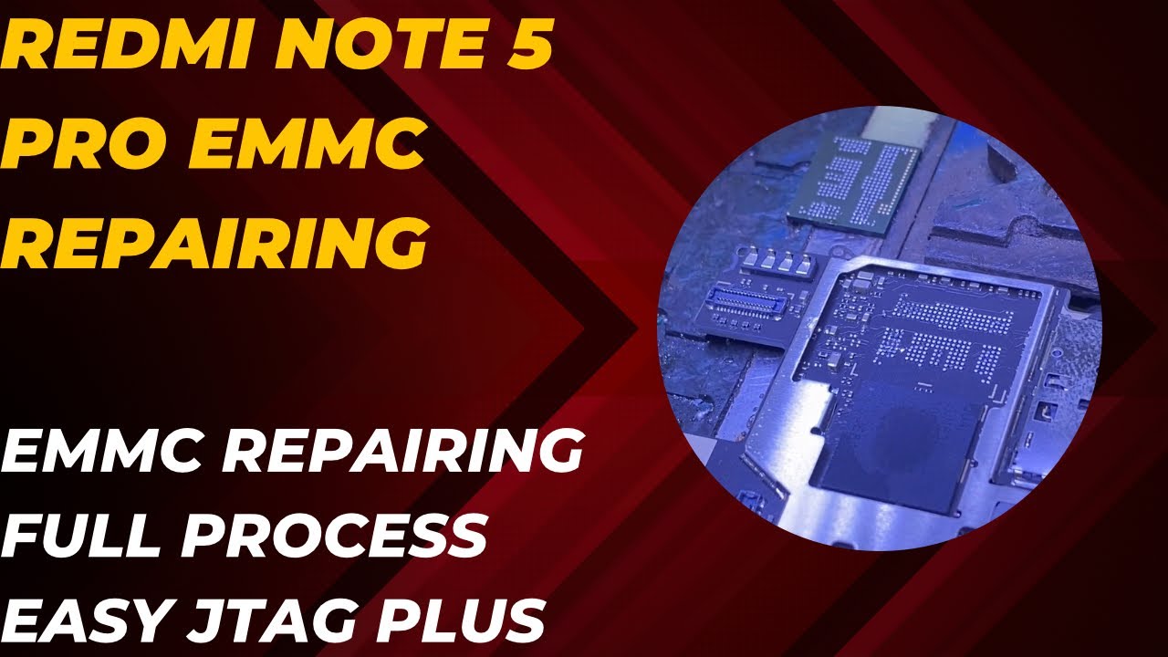 Redmi Note 5 Pro Emmc Repairing Full Process | Redmi Note 5 Pro Hang On ...