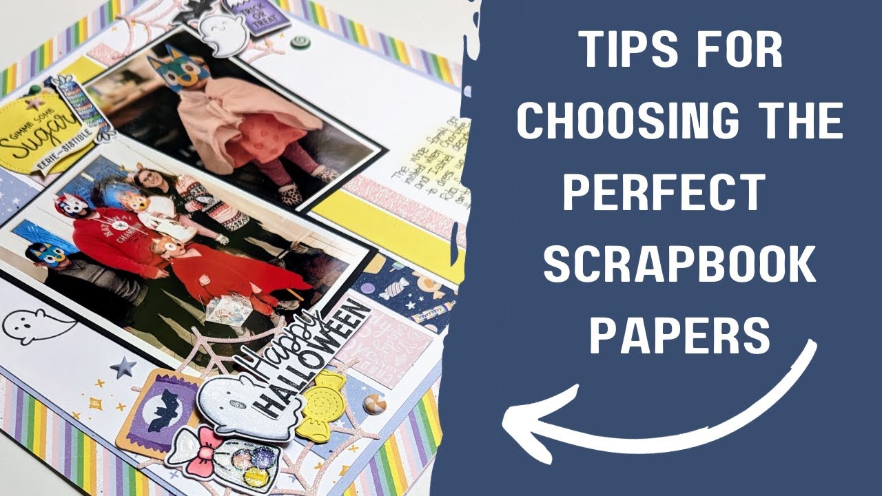 Choose the Perfect Pattern Papers For a Scrapbook Layout - YouTube
