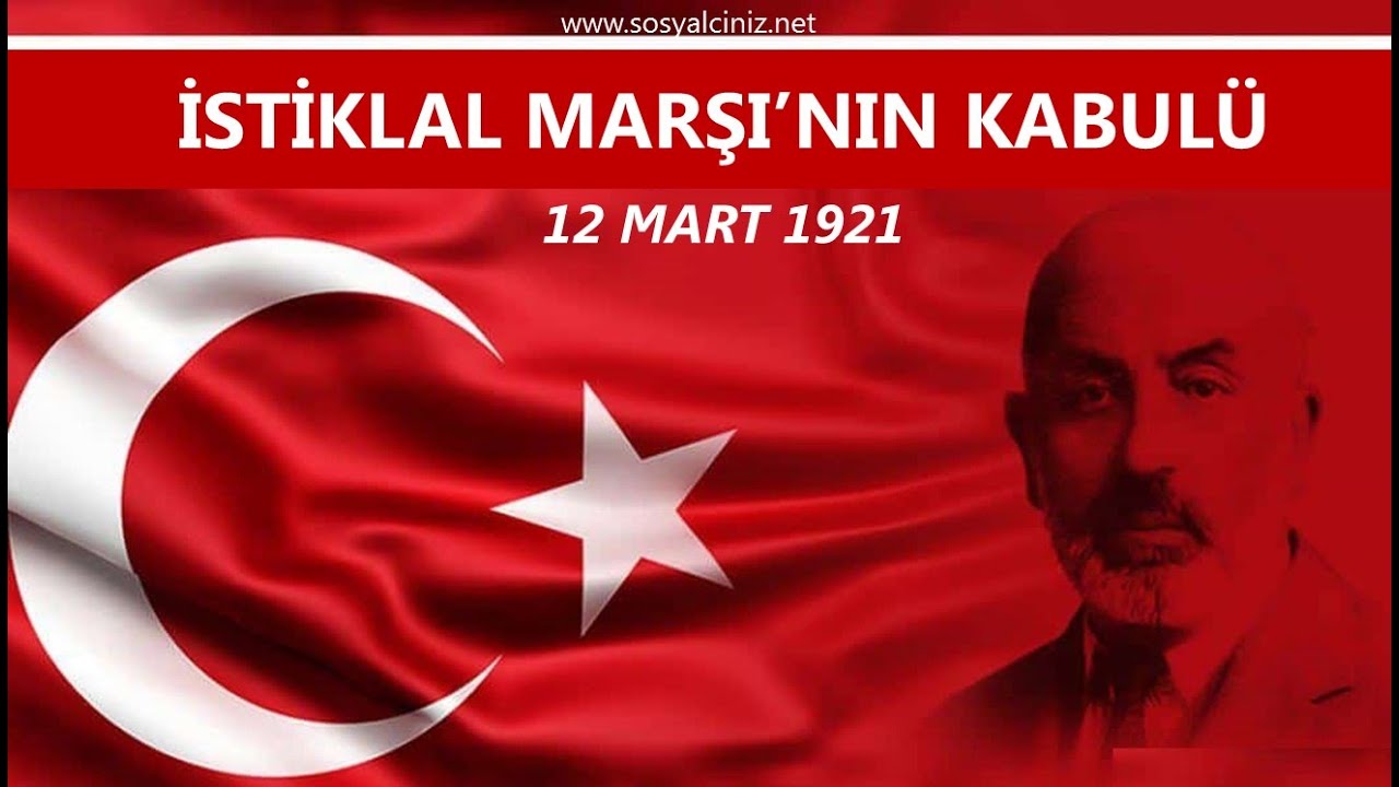 12 MART İSTİKLAL MARŞI'NIN KABULÜ - YouTube
