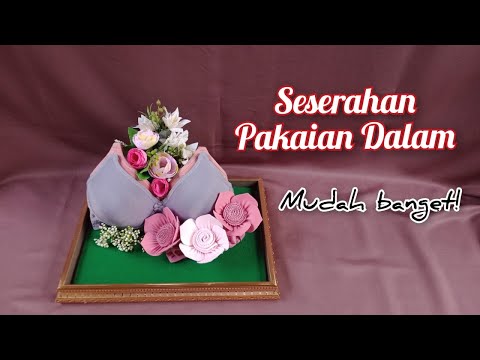 DIY : Seserahan Bra dan Panty | Merangkai Seserahan Pakaian Dalam | Seserahan Pernikahan