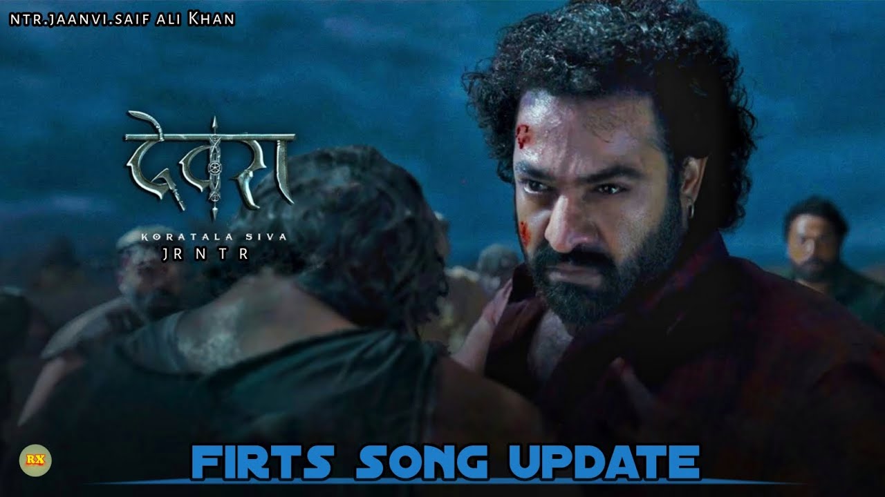 jr ntr and janvi kapur ki new movie devara ka first song ka update ...