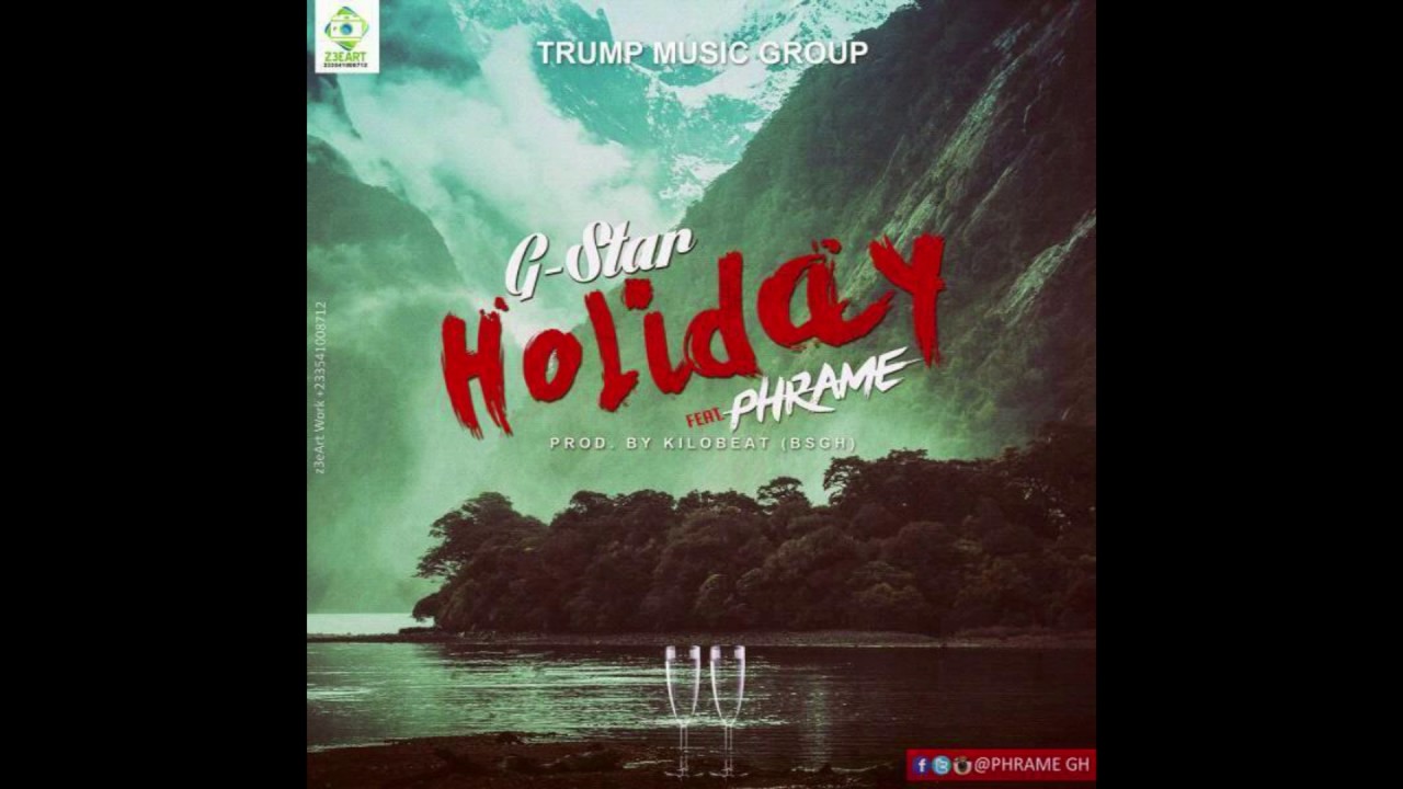 Phrame ft G Star - Holiday (Official Audio) - YouTube Music