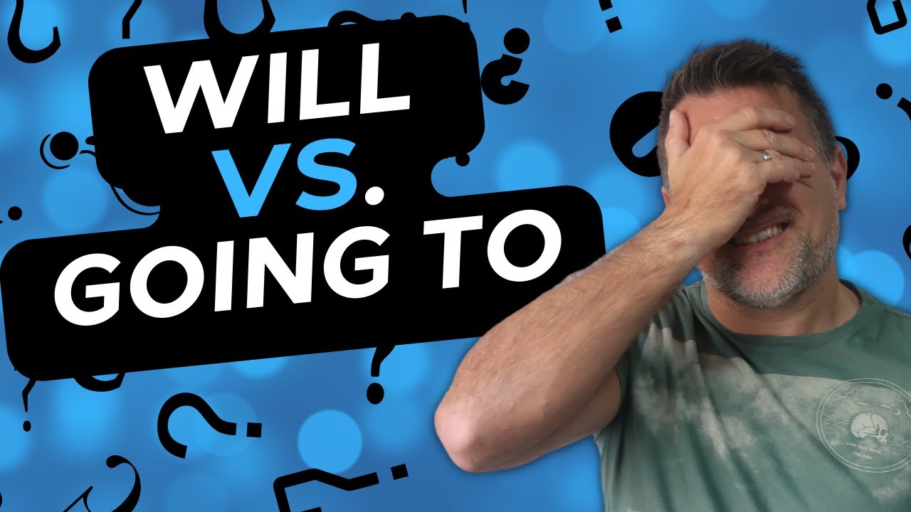 WILL VS. GOING TO: ENTENDA A DIFERENÇA DE UMA VEZ POR TODAS - YouTube