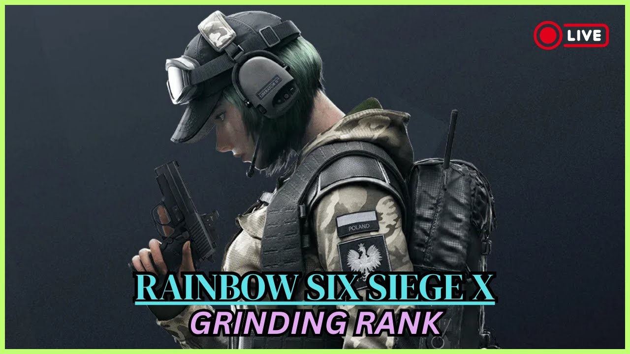 🔴LIVE - Siege X - Grinding Rank!! - YouTube