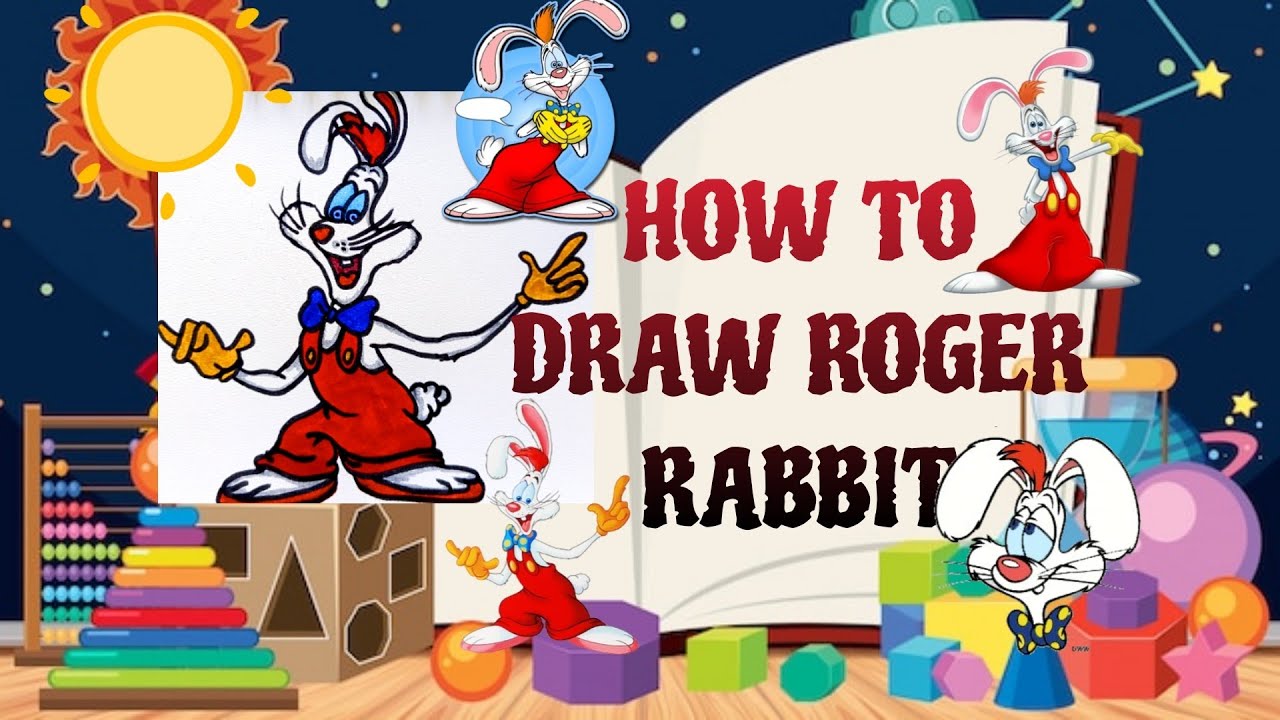 HOW TO DRAW ROGER RABBIT | EASY CARTOON CHARACTER DRAWING FOR KIDS ...