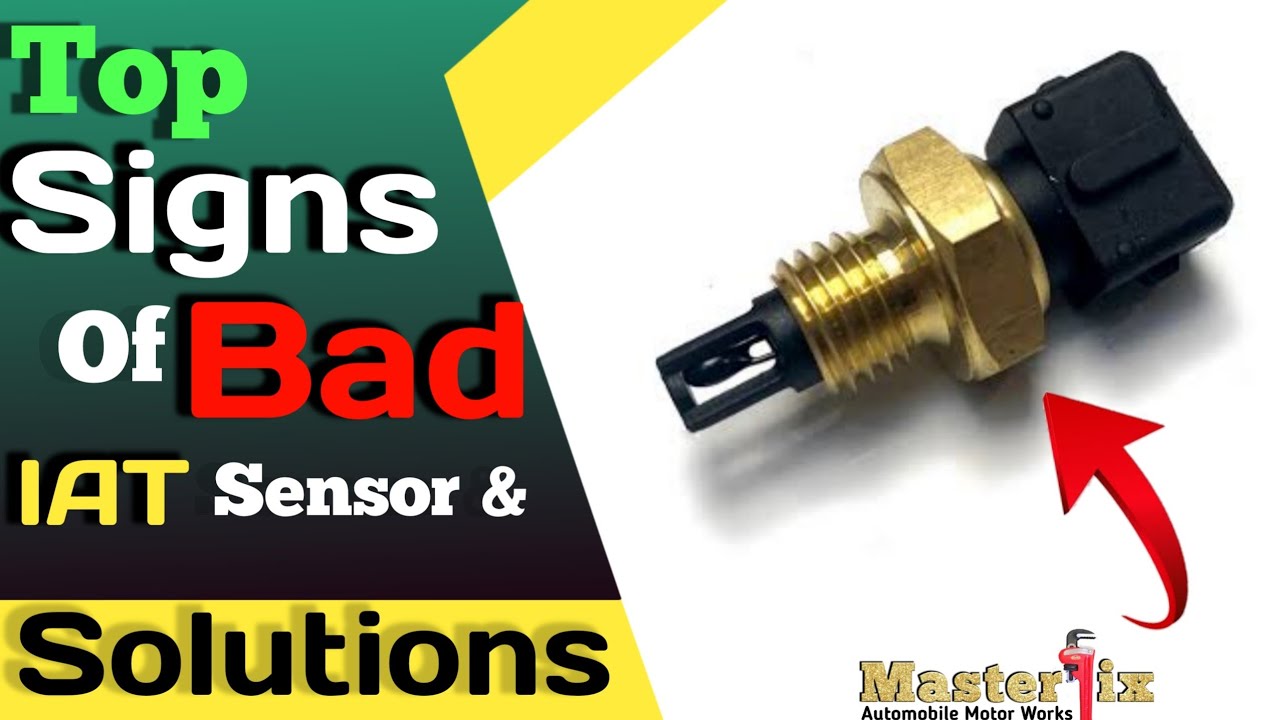 Bad IAT Top Most Common Symptoms | Top Signs of Bad Intake Air ...