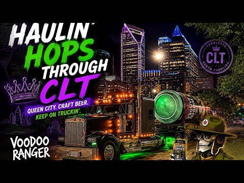Rolling Into Charlotte: Trucking & Marketing Voodoo Ranger!
