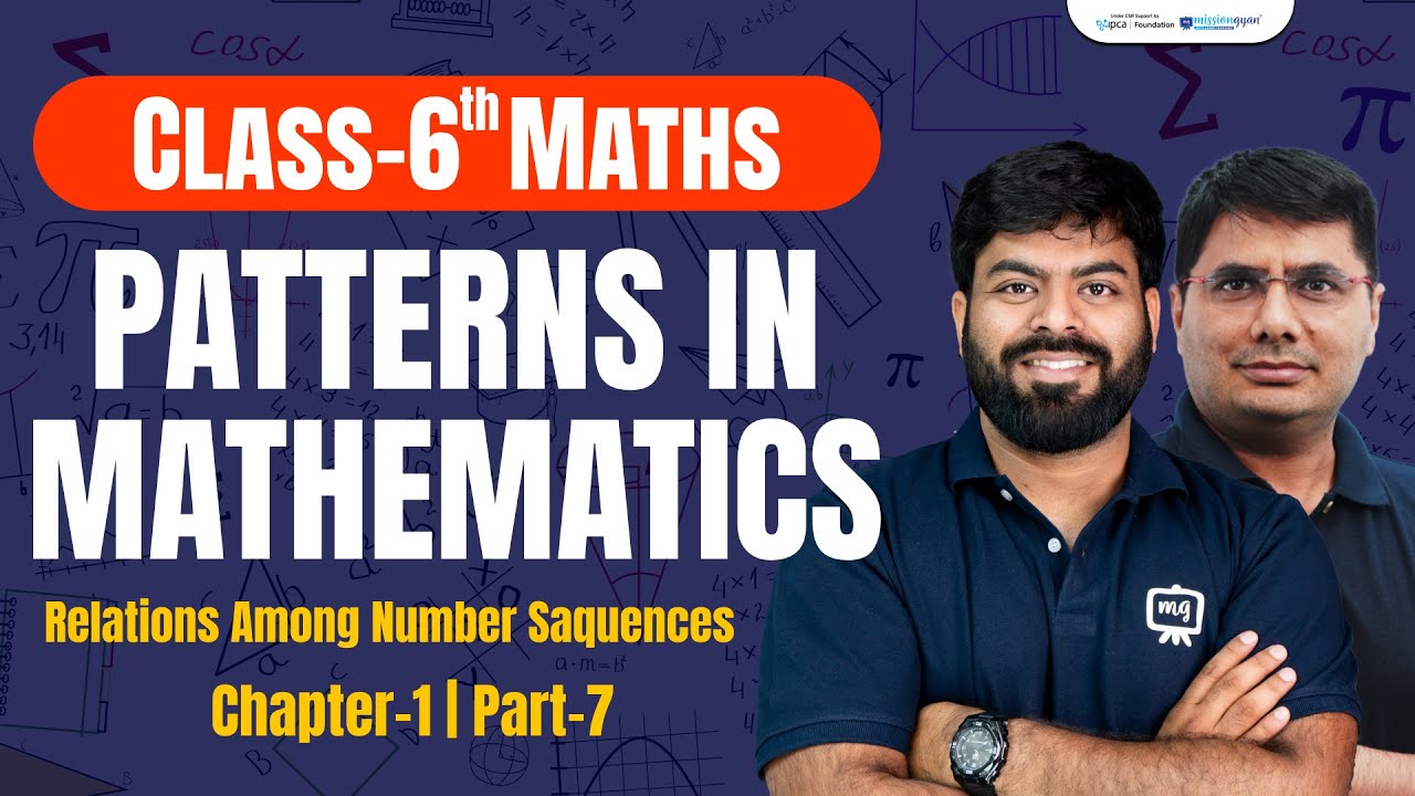 Class 6th Maths Chapter 1 | Patterns in Mathematics Class 6 | CBSE ...