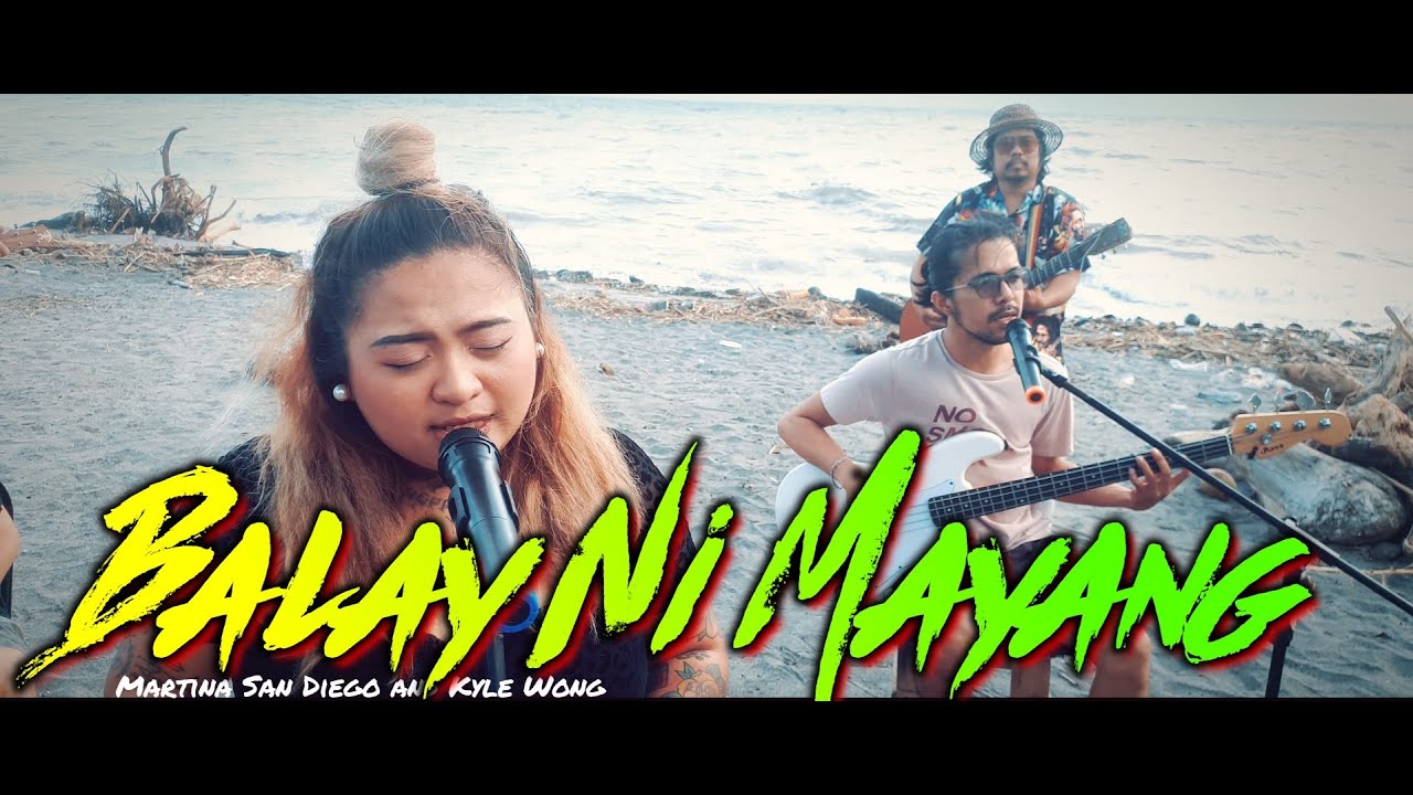 Balay Ni Mayang - Martina San Diego And Kyle Wong | Kuerdas Reggae ...