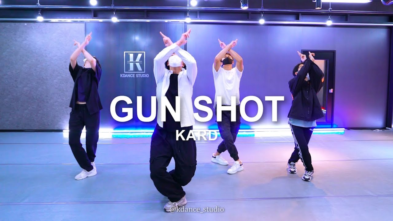 KARD(카드) - Gun Shot(건샷)｜Kpop Cover Dance｜커버댄스｜방송댄스 보이클래스 - YouTube
