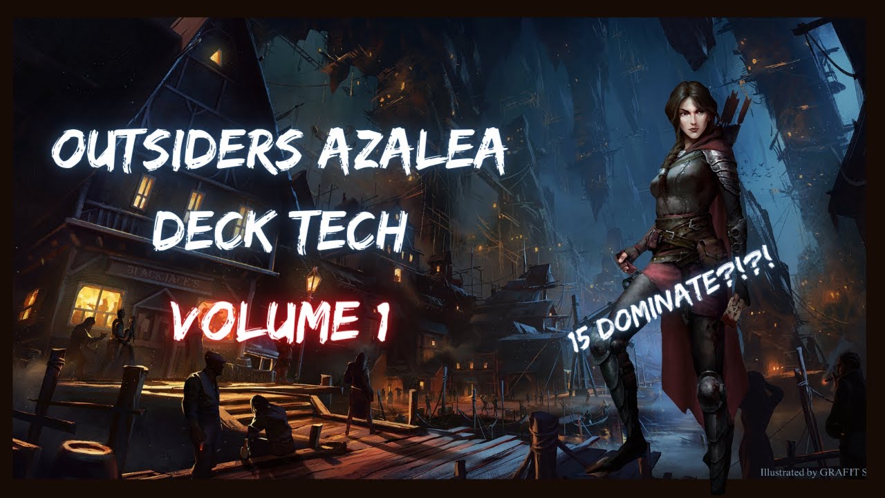 Outsiders Azalea Deck Tech (Version 1) - Flesh and Blood - YouTube