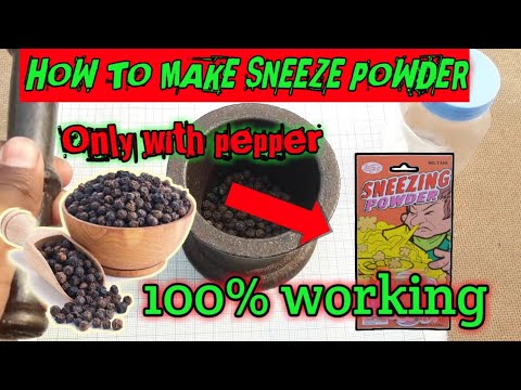 HOW TO MAKE SNEEZE POWDER.. 100% WORKING.🤧🤧 - YouTube