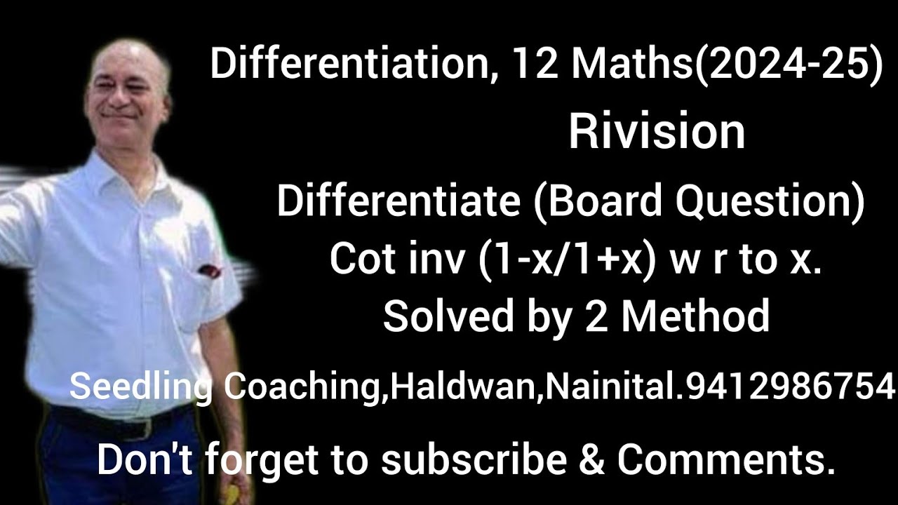 Differentiation,12th Maths. NCERT text book Q(Board) Differentiate Cot ...