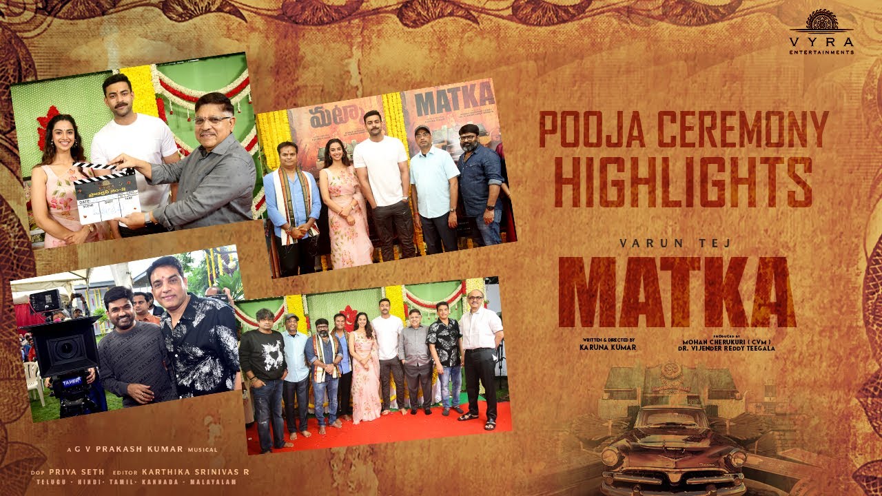 MATKA Pooja Ceremony Highlights | Varun Tej | Karuna Kumar | Nora ...