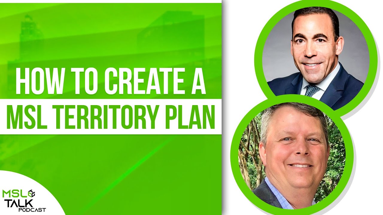 How To Create A MSL Territory Plan | MSL Territory Plan | MSL Talk #145 ...