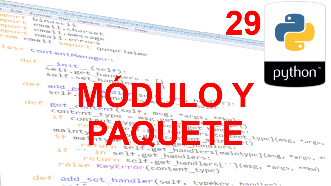 Módulo y paquete - 29 - Python básico para gente de C#, C++ y Java ...