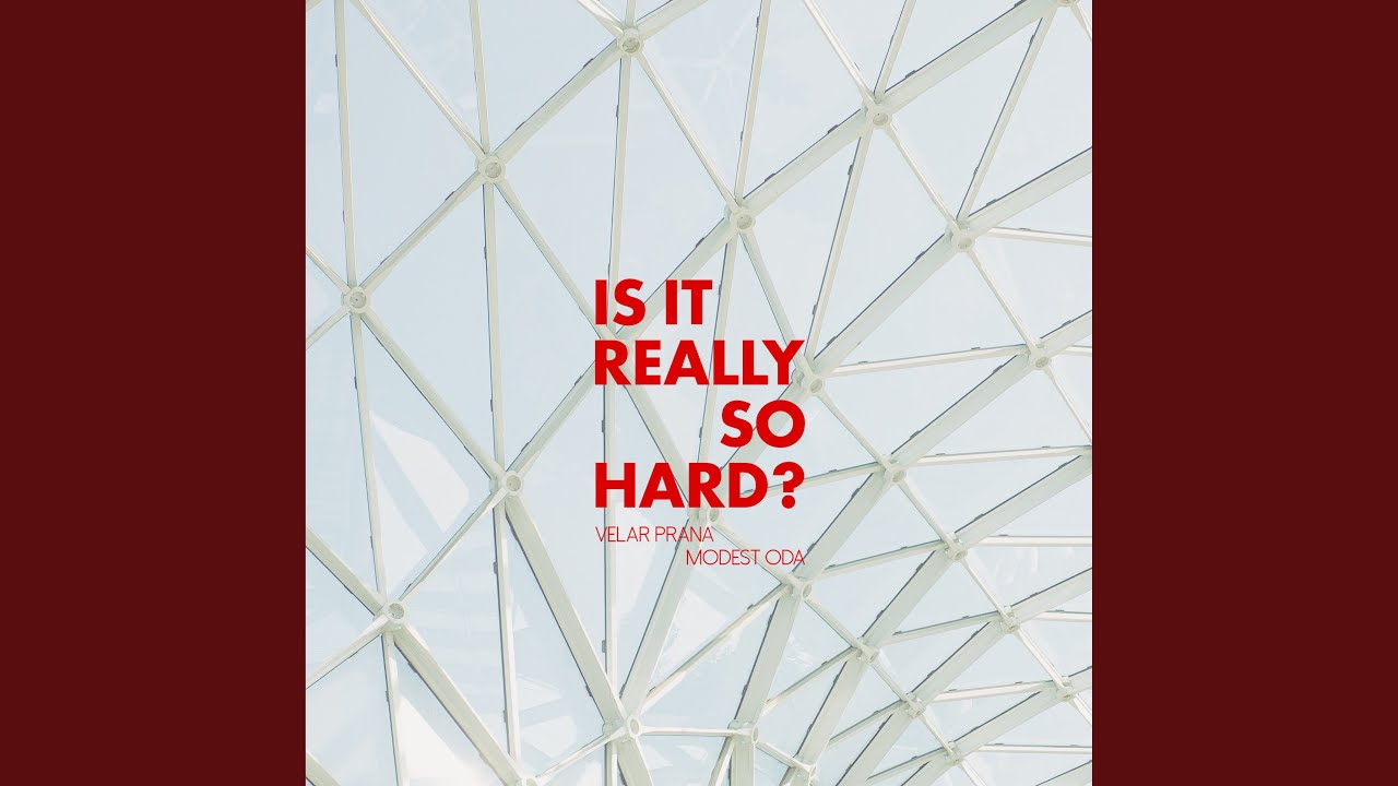 Is It Really so Hard? - YouTube