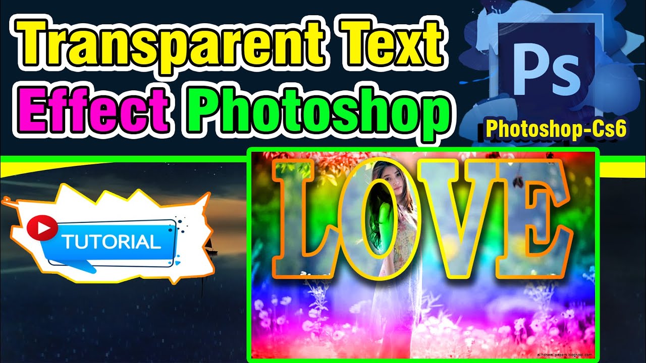 Transparent Text Effect Photoshop #photoshopcs6 - YouTube