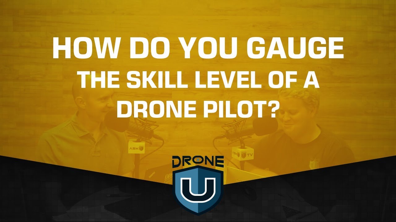 How Do You Gauge the Skill Level of a Drone Pilot? - YouTube