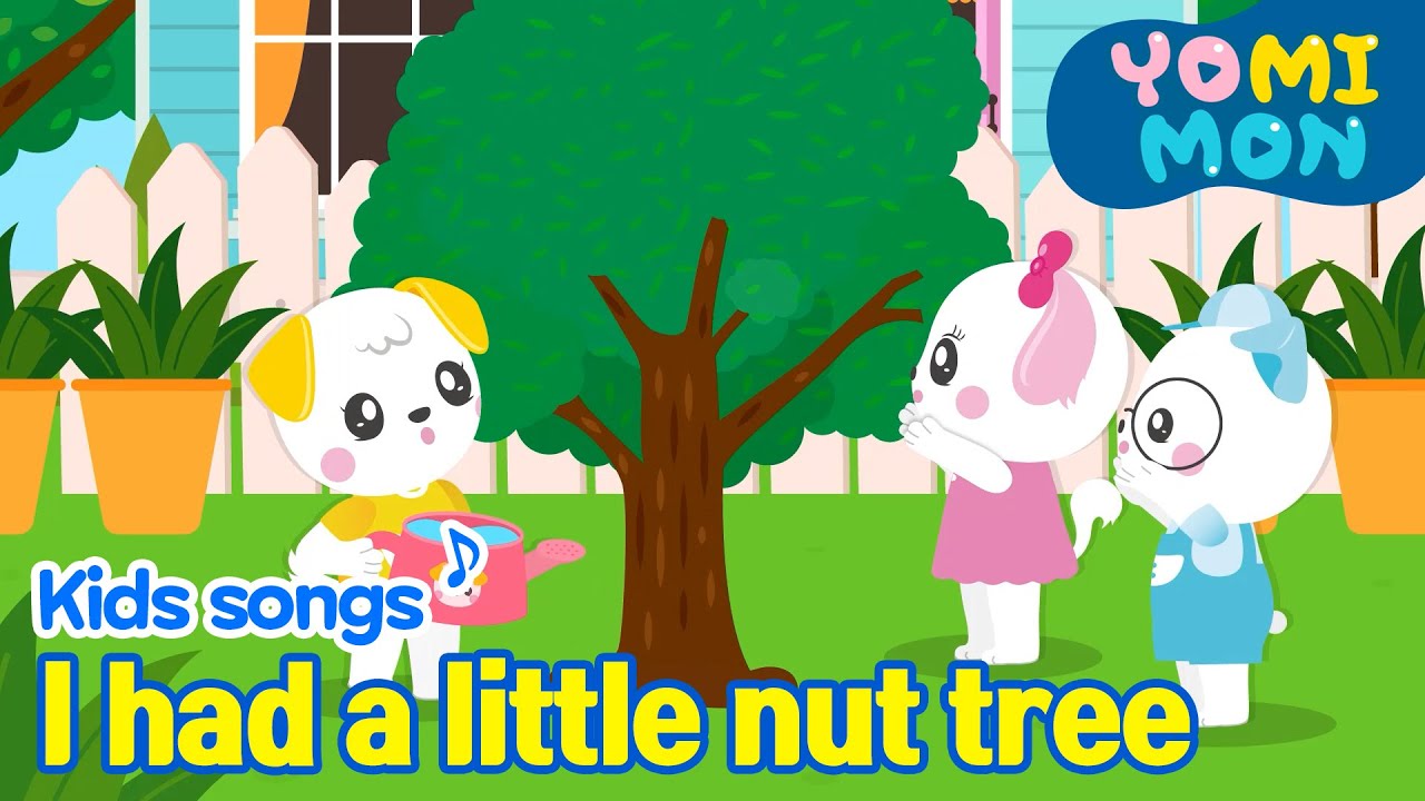 I had a little nut tree 🌳♪ | Best Kids Songs | YOMIMON Songs for ...
