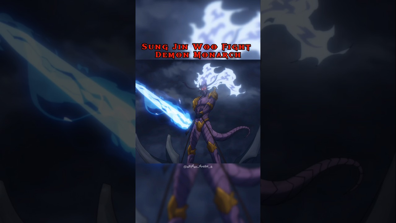 Sung Jin Woo Fight Demon Monarch ! Solo Leveling editx ! - YouTube