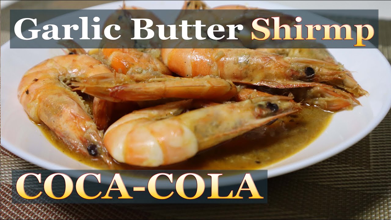 Garlic Butter Shrimp with COCA-COLA recipe - YouTube