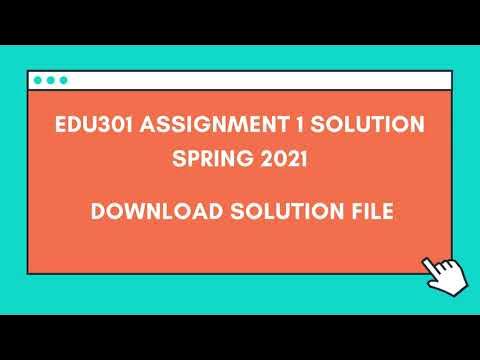 EDU301 Assignment 1 solution Spring 2021 - YouTube