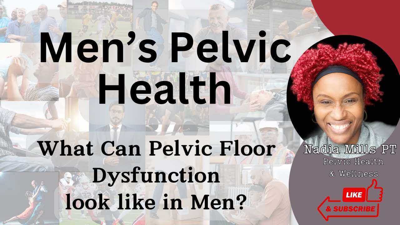 Men's Pelvic Floor dysfunction: Common misdiagnoses and what it can ...
