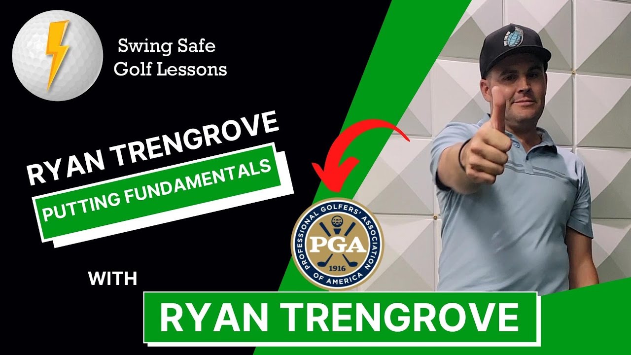 Ryan Trengrove Putting Fundamentals - YouTube