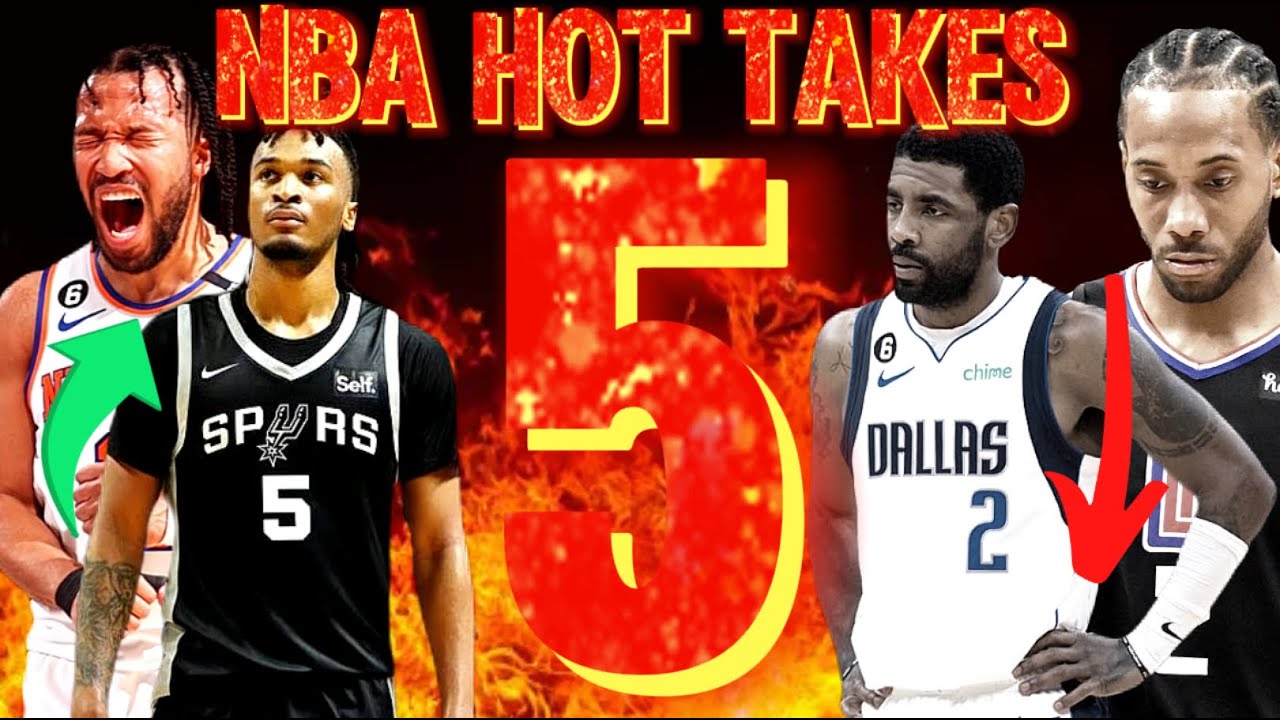 5 NBA HOT TAKES!! - YouTube