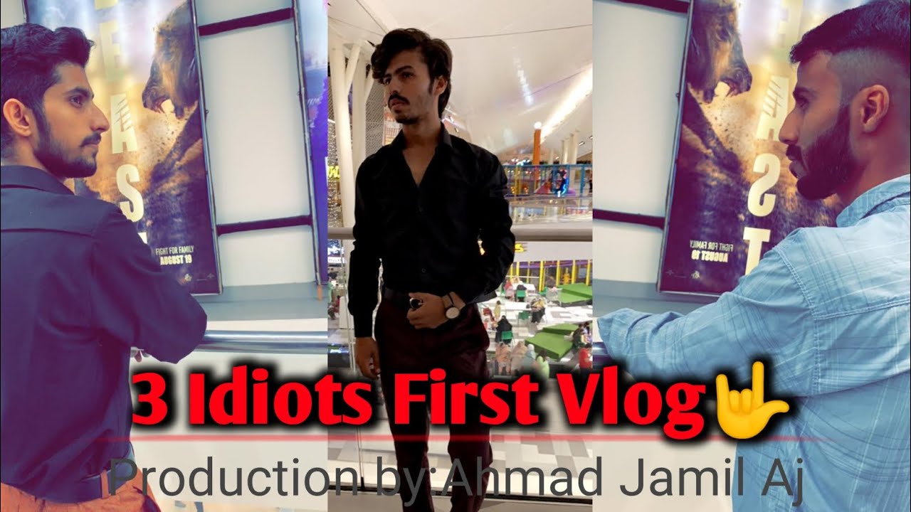 First Vlog of 3Idiots😜🤟|#vlog #vlogger #3iditos |Production by Ahmad ...