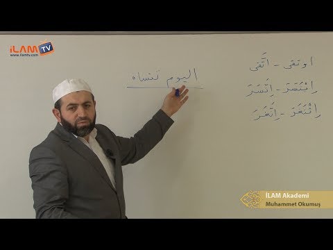 İf'âl ve İstif'âl Bâblarının Manaları (Maksûd Dersi 8) - Arapça Dersleri - Muhammed Okumuş
