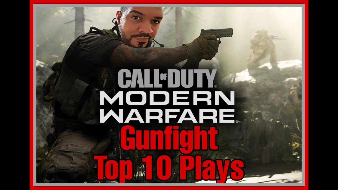 Modern Warfare Gunfight Top Ten Plays - YouTube
