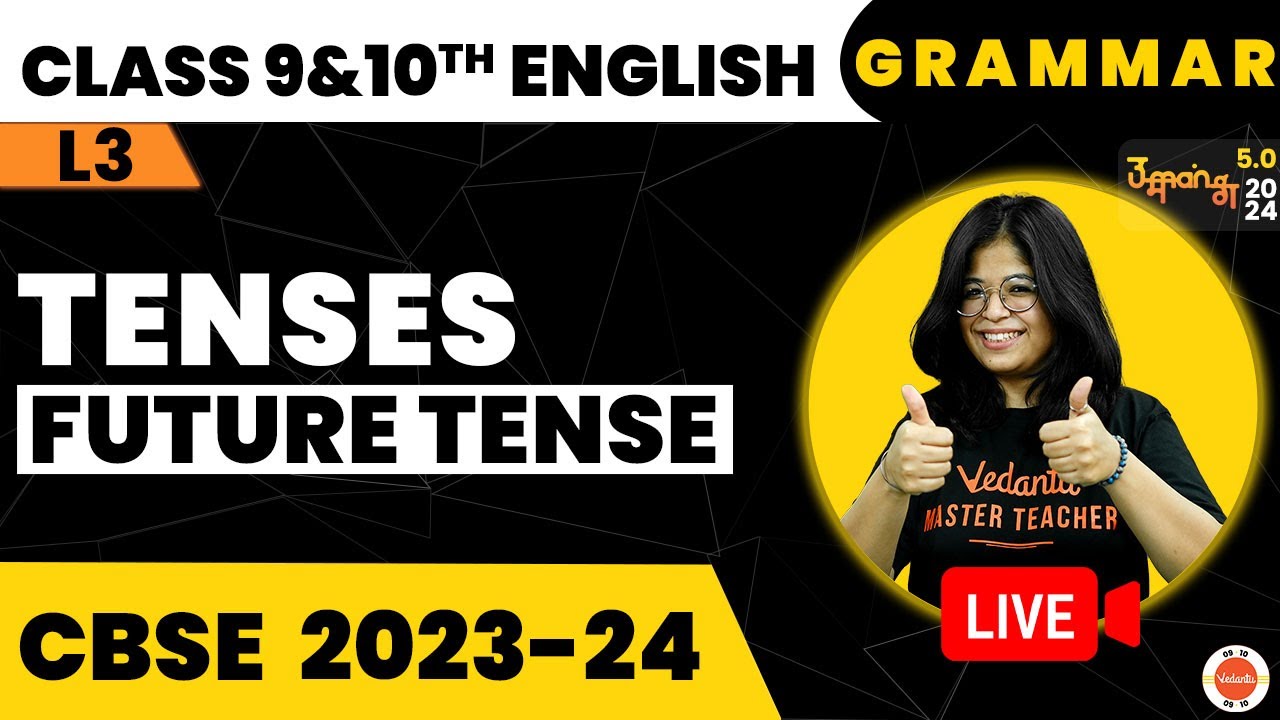 Future Tense Tenses In English Grammer Cbse Class 9 And10 English Preparation